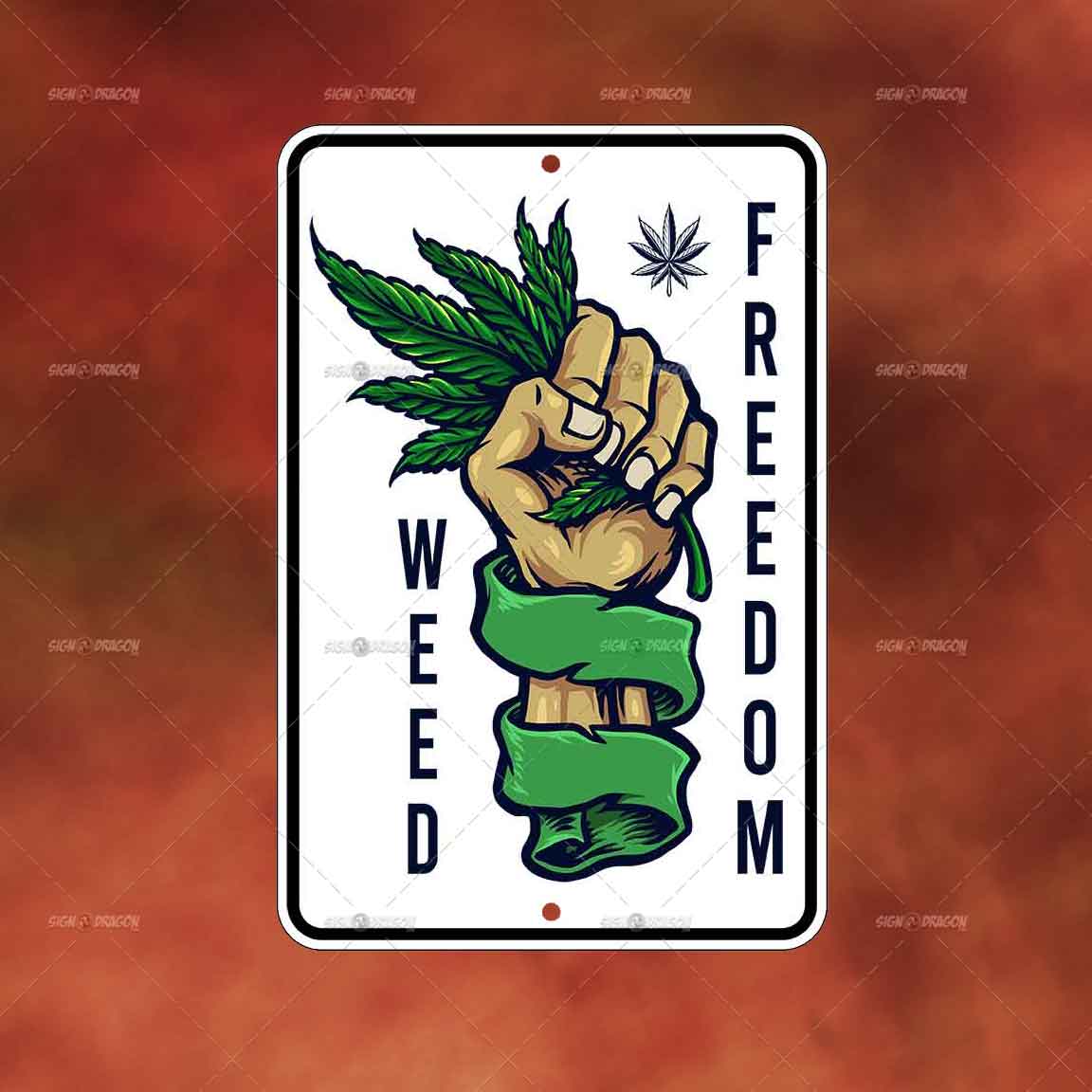 Weed Freedom - Sign Dragon